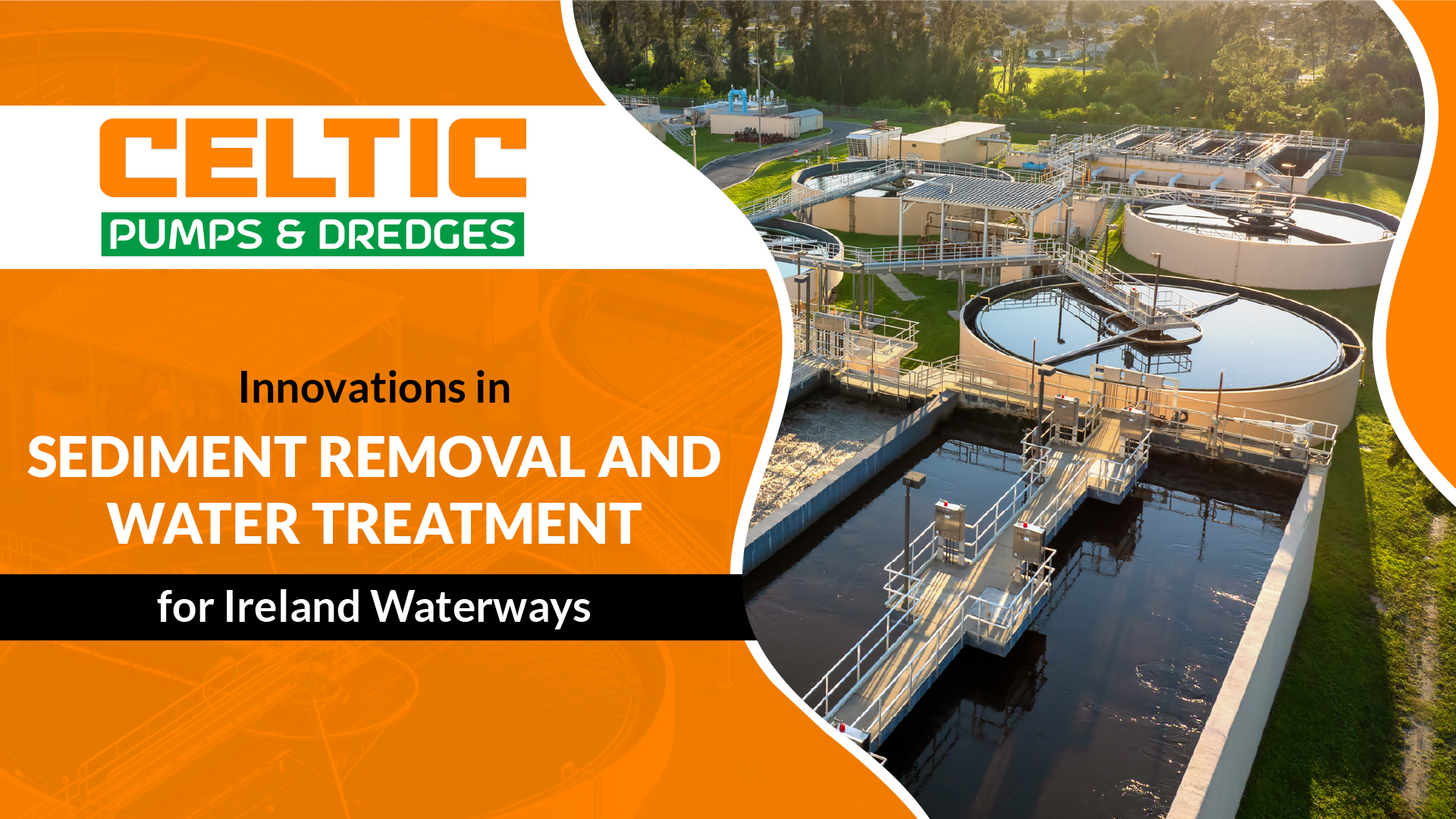 Sediment Removal & Water Treatment in Ireland